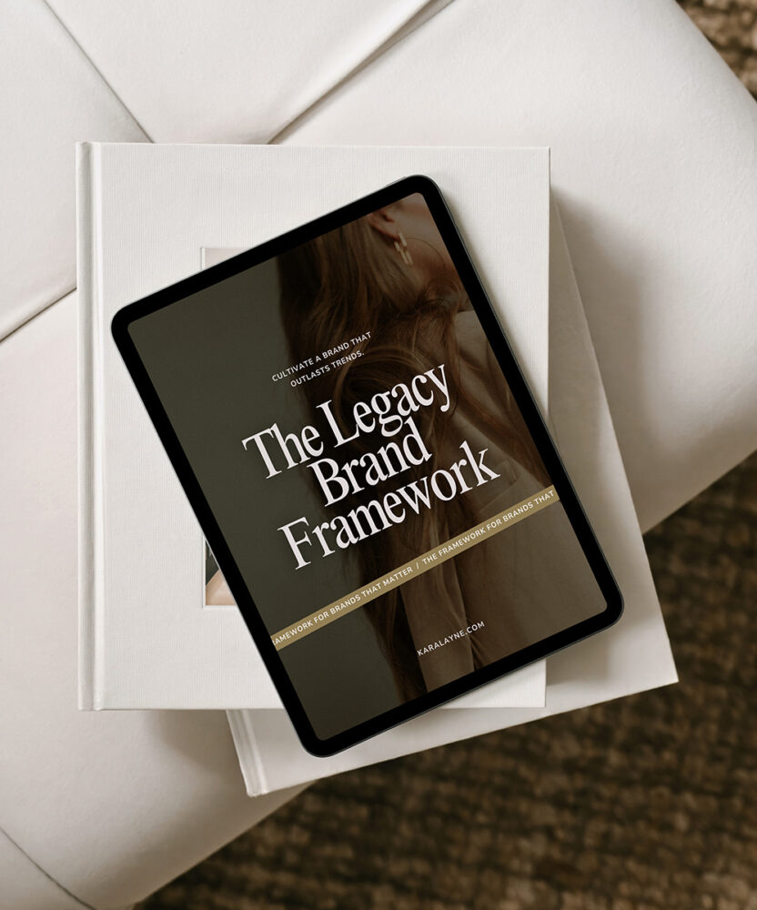 What Is A Legacy Brand & How to Outlive the Trend Cycle | Kara Layne